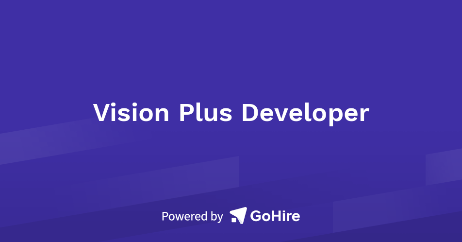Vision Plus Developer at N Consulting Ltd | Jobs at N Consulting Ltd