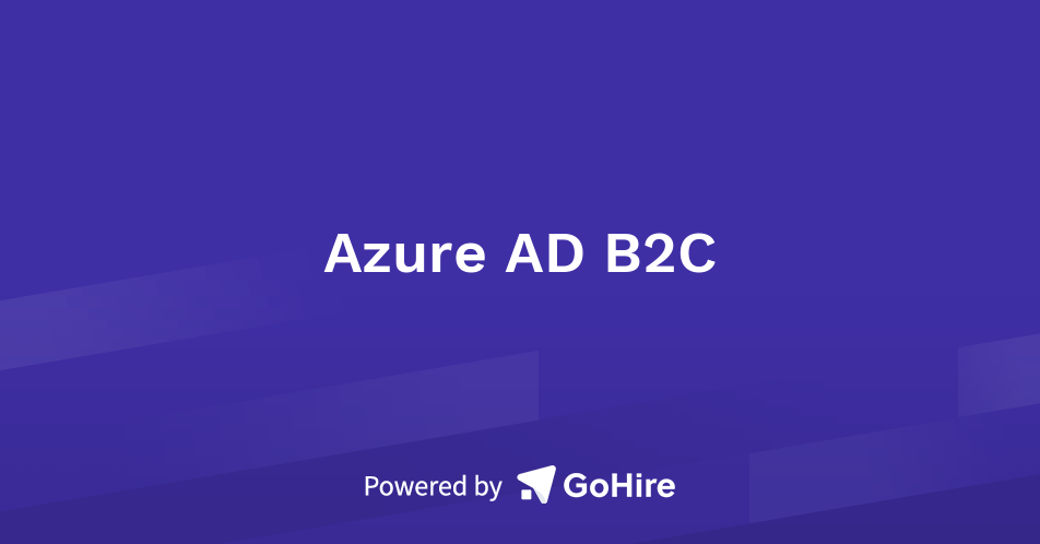 Azure AD B2C at N Consulting Ltd | Jobs at N Consulting Ltd