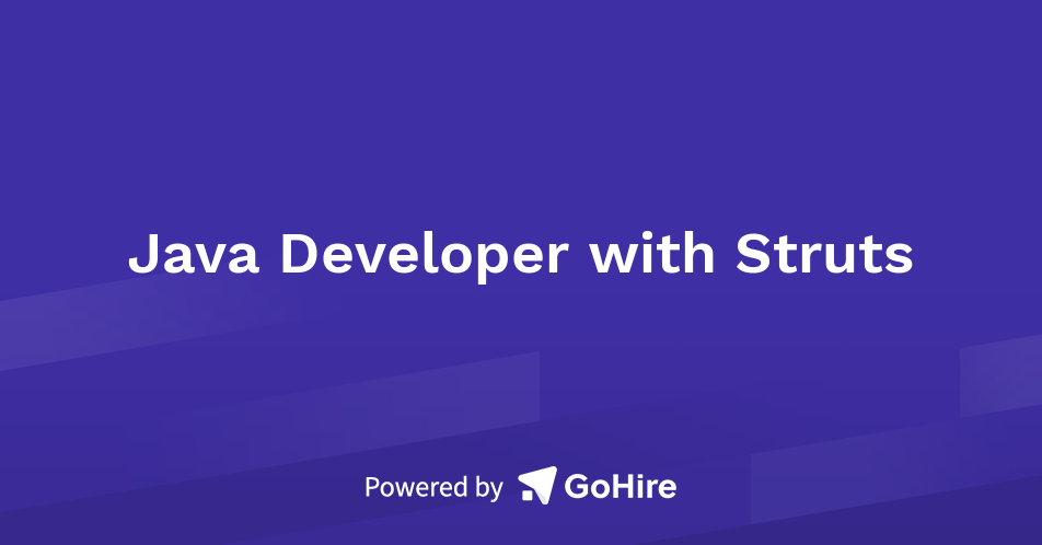 Java Developer with Struts at N Consulting Ltd | Jobs at N Consulting Ltd