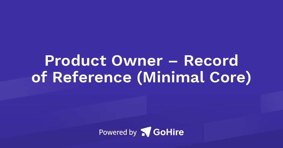 Product Owner – Record of Reference (Minimal Core) at N Consulting Ltd ...